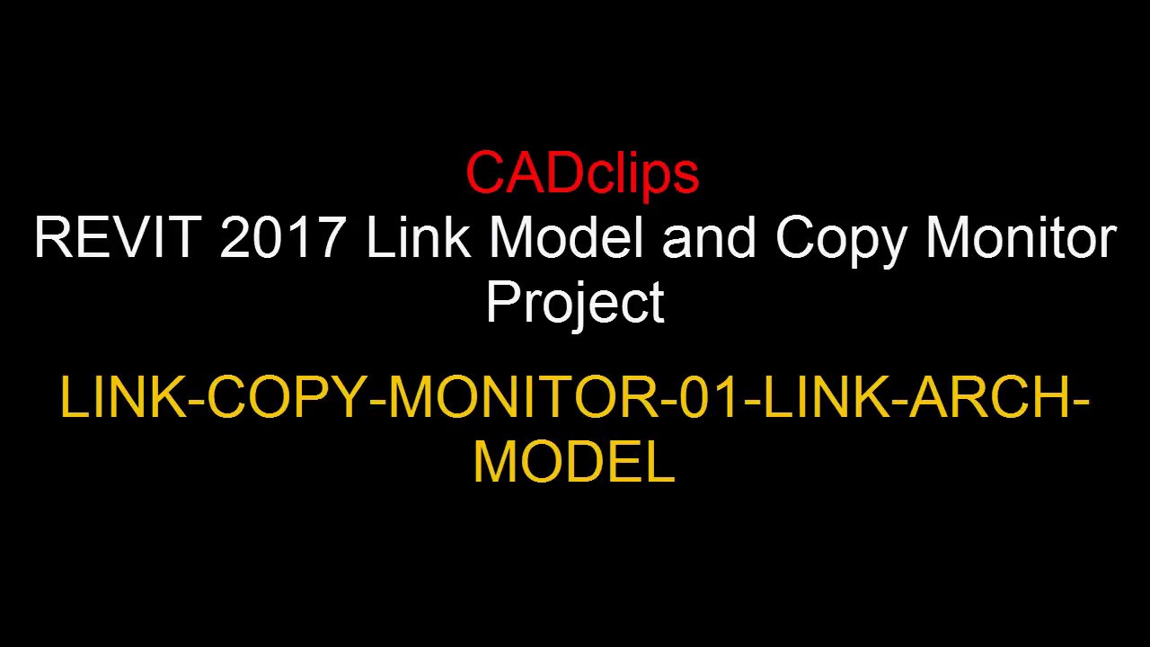 REVIT LINK COPY MONITOR PROJECT 01 LINK ARCH MODEL - Revit news REVIT LINK COPY MONITOR PROJECT 01 LINK ARCH MODEL - Revit news