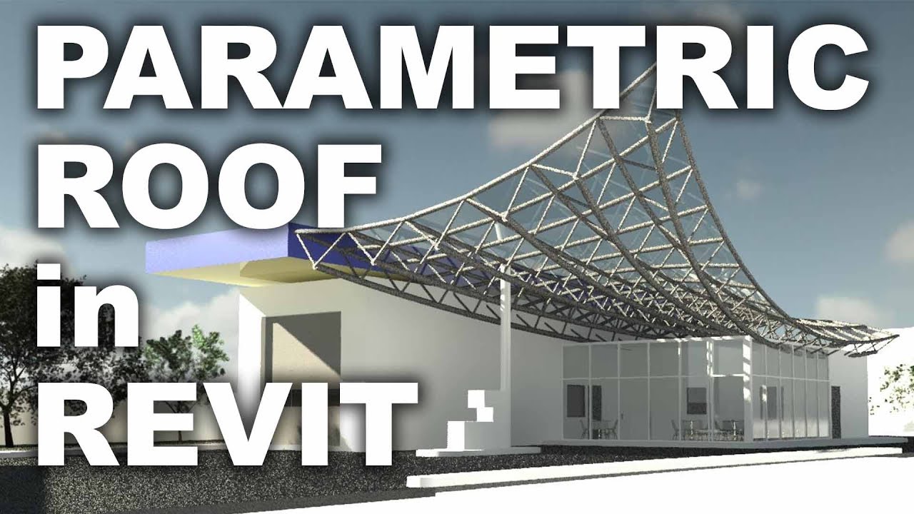 Parametric Roof in Revit Tutorial - Revit news Parametric Roof in Revit Tutorial - Revit news