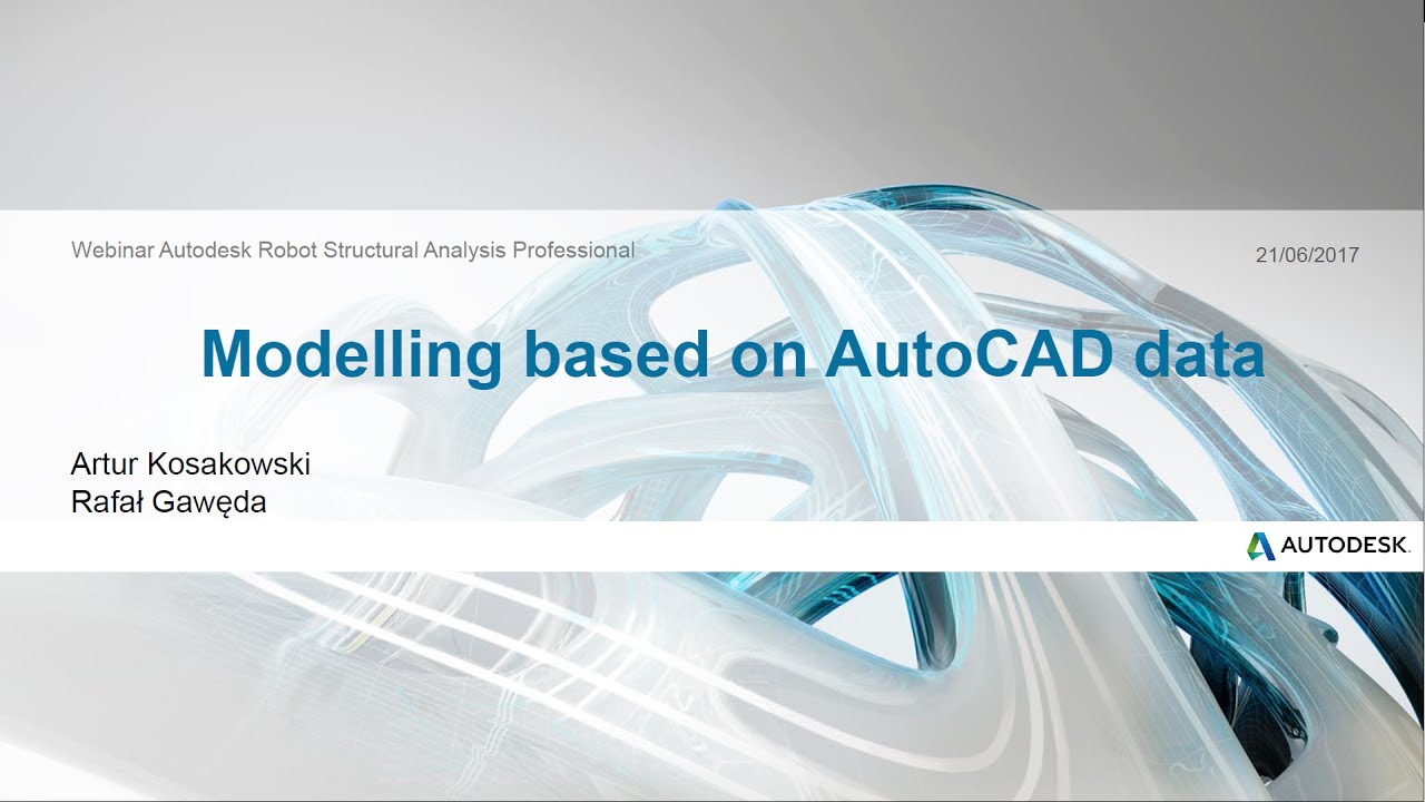 Modelling in Robot based on AutoCAD data - Revit news