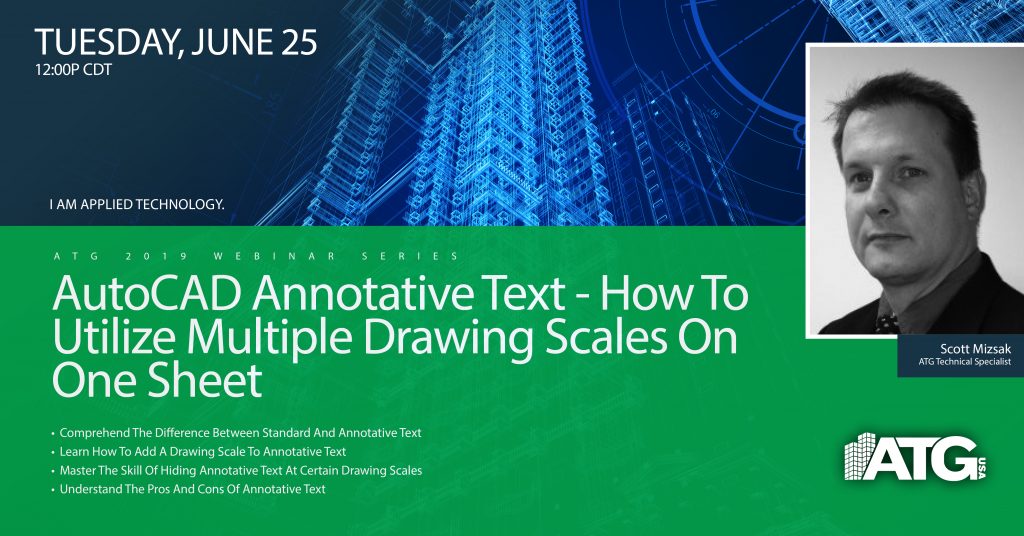 ATG Webinar AutoCAD Annotative Text How To Utilize Multiple Drawing atg-webinar-autocad-annotative-text-how-to-utilize-multiple-drawing