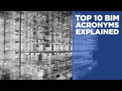 Top 10 BIM Acronyms Explained | The B1M - Revit news