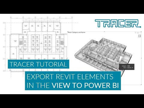 Tracer Tutorial - Export Revit Elements in the Active View to Power BI - Revit news